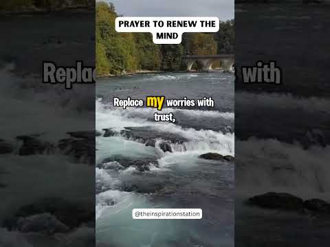 Prayer to Renew Your Mind #prayer #mindset #renewal