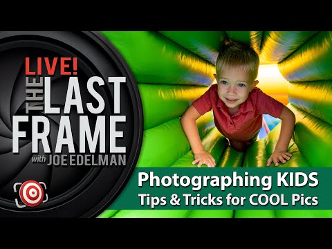 Photographing KIDS. Tips & Tricks for Making COOL Photographs of Kids