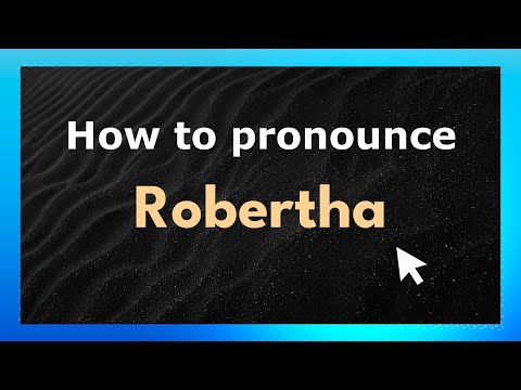 How to Pronounce Robertha (American Pronunciation / US)