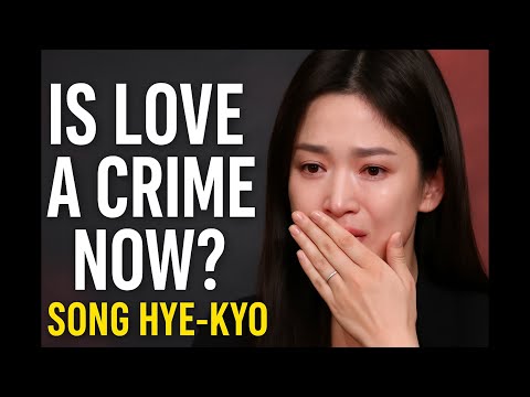 "Is Love a Crime Now? Song Hye-kyo Breaks Down Over Backlash"