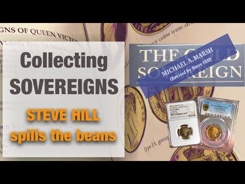 Steve Hill of Sovereign Rarities talks about collecting sovereigns with Numistacker