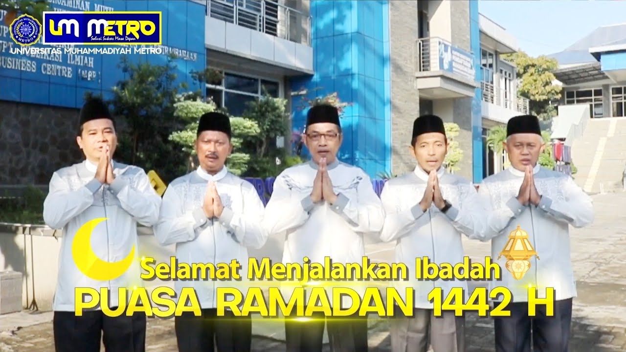 Rektor & Wakil Rektor I, II, III, IV UM Metro - Selamat Menjalankan Puasa Ramadan 1442 H