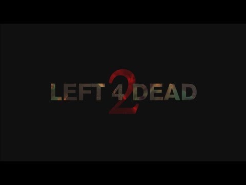 Steam Community :: Video :: L4D2 Trailer ReCreate