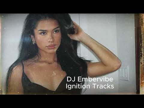 DJ Embervibe - Ignition Tracks Exclusive 2025