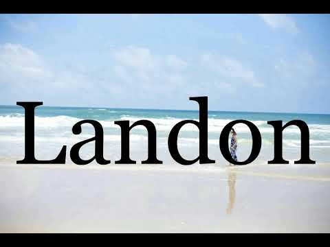 How To Pronounce Landon🌈🌈🌈🌈🌈🌈Pronunciation Of Landon