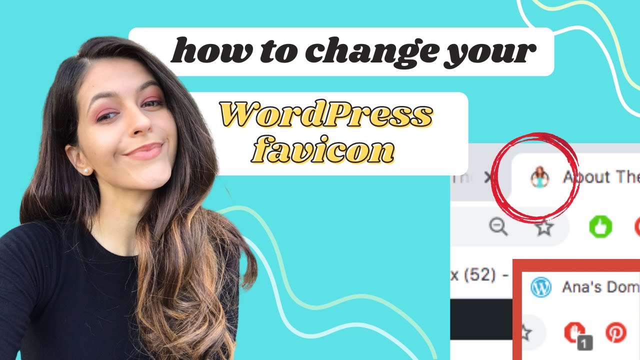 How To Add Or Change A WordPress Favicon For Your Blog