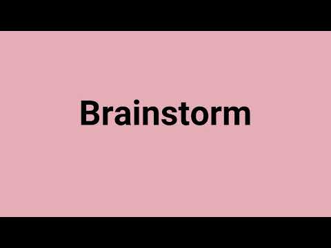 'Brainstorm' Meaning and Pronunciation
