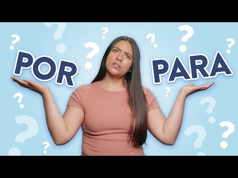 Por vs Para: Never Confuse the Two Again!