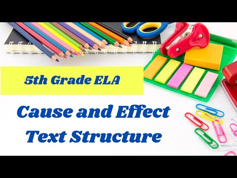 Cause and Effect Text Structure // 5th grade reading lesson online