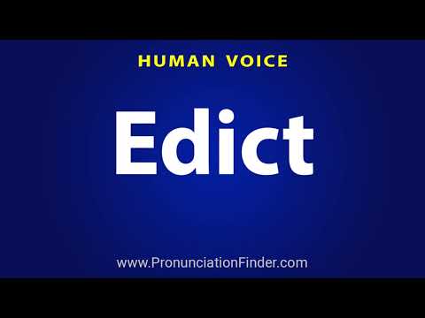 How To Pronounce Edict