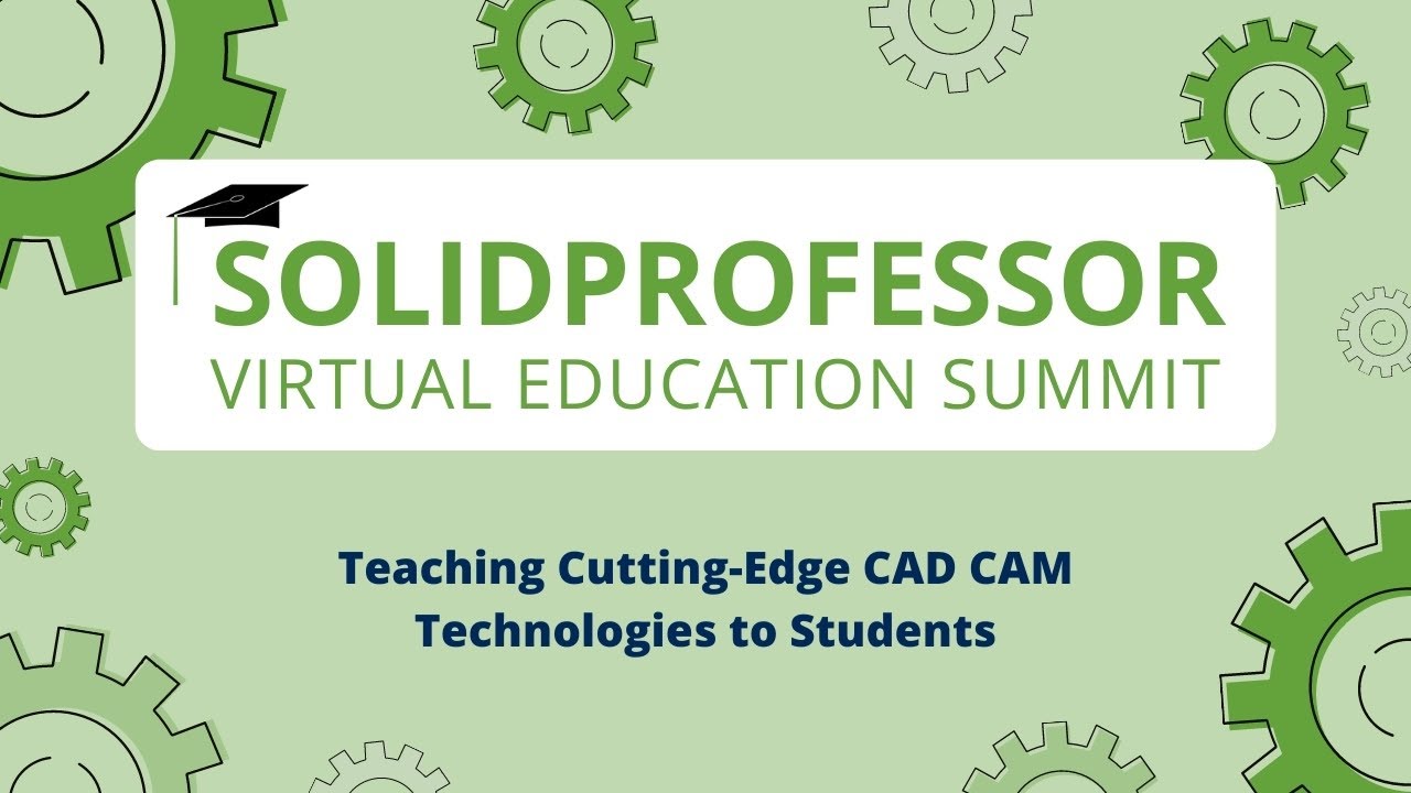 Teaching Cutting-Edge CAD CAM Technologies to Students