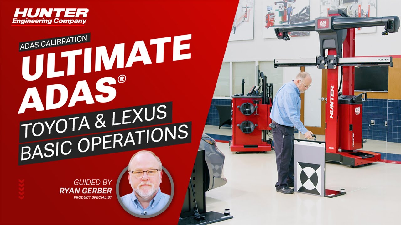 Ultimate ADAS®: Basic Operations for Toyota & Lexus Calibrations