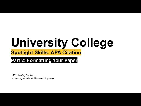 APA Style and Citation: Formatting Your Paper