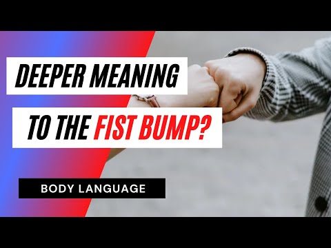 What Does The FIST BUMP Signify? - Fist Bump Body Language