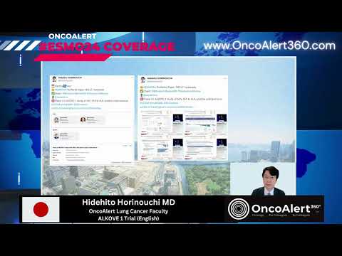 ALKOVE1 Trial Presented by Dr. Hidehito Horinouchi at #ESMO24 in english