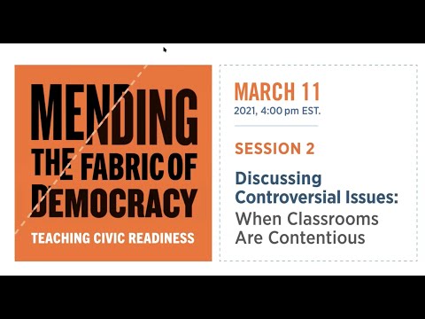 Session 2: Discussing Controversial Issues: When Classrooms Are Contentious