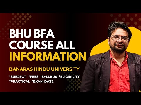 BHU BFA 2025-26 Full Guide | Eligibility, Exam Pattern, Syllabus, Tips & More!