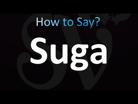 How to Pronounce Suga (correctly!)