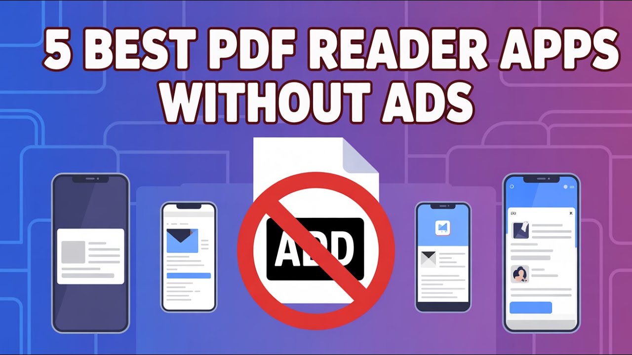 5 Best PDF Reader Apps without Ads