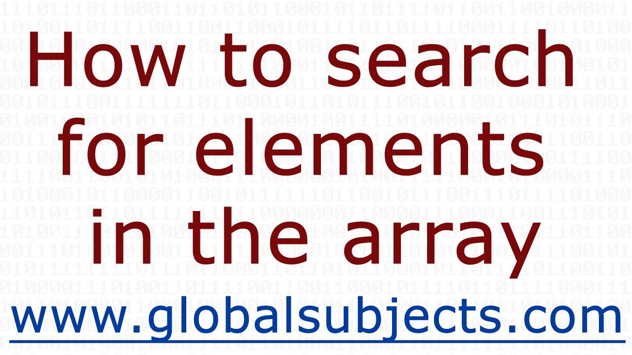 How to search for elements in the array