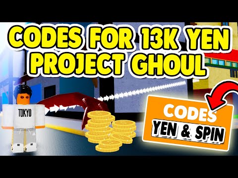 ALL NEW INSANE ROBLOX PROJECT GHOUL CODES FOR SPIN & YEN