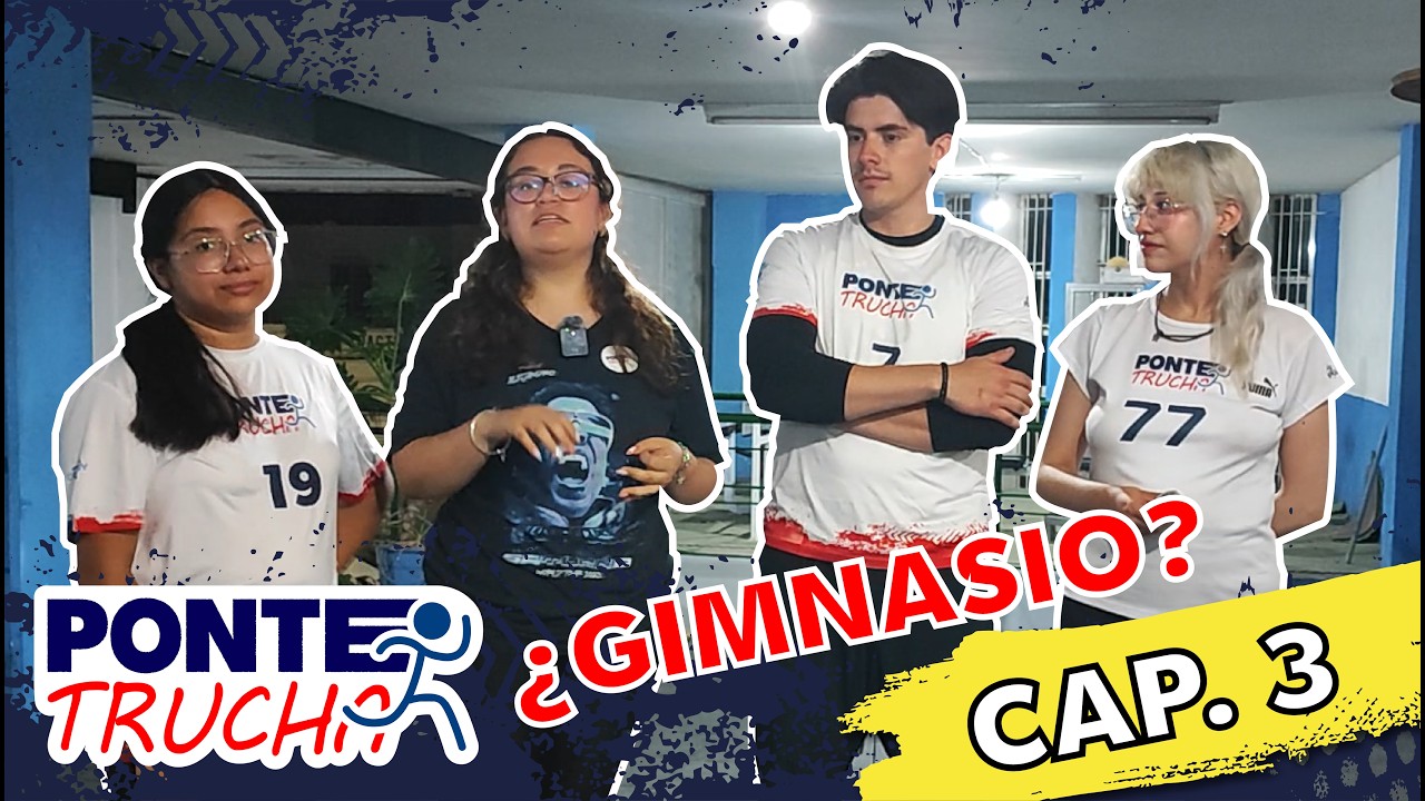 Ponte trucha capitulo 3 ¿En el gimnasio?