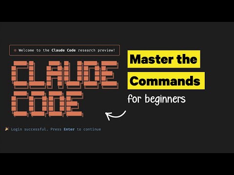 Master Claude Code — Full Beginner's Guide to Every Command
