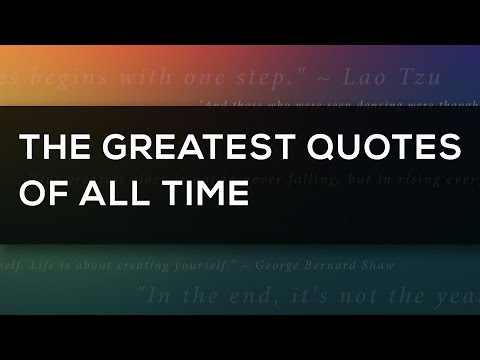Greatest Quotes of All Time