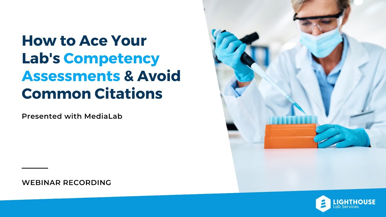 How to Ace Your Medical Lab's Competency Assessments and Avoid Common Citations