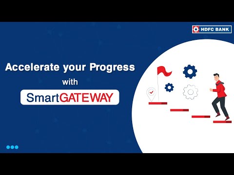 Accelerate your progress with HDFC Bank SmartGATEWAY!
