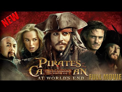 Pirates Of The Caribbean: 3 Full Movie Full HD | Blockbuster | Cinematic