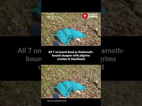 7 Dead in Kedarnath-Guptkashi Helicopter Crash; Pilot, Child Among Victims Identified
