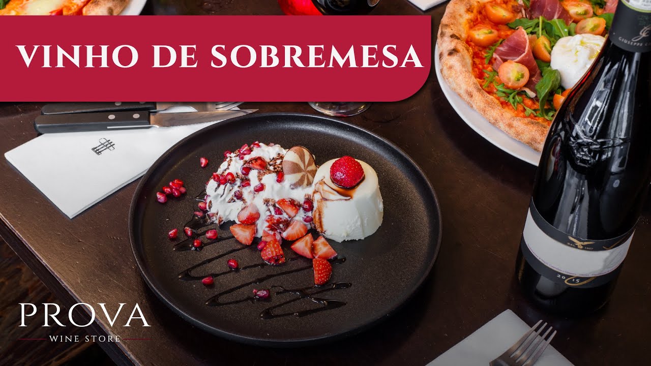 Tudo que o você precisa saber sobre Vinho de sobremesa -  Prova Wine Store