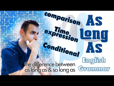 As Long As | So Long As (+quiz) English grammar
