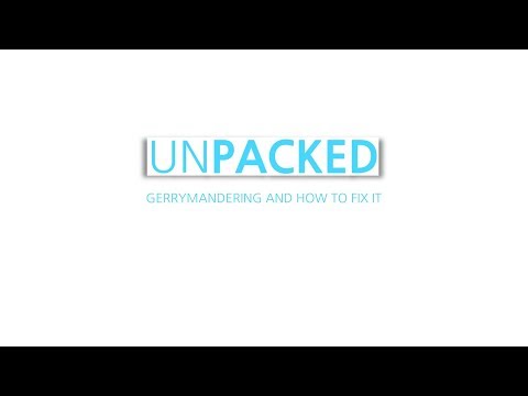 Unpacked: Gerrymandering and how to fix it