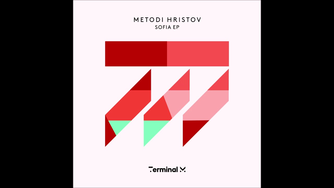 Metodi Hristov - Sofia (Original Mix) [TERMINAL M]