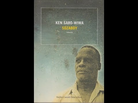 SOZABOY di Ken Saro-Wiwa VOTO OTTO E MEZZO – Nero su bianco