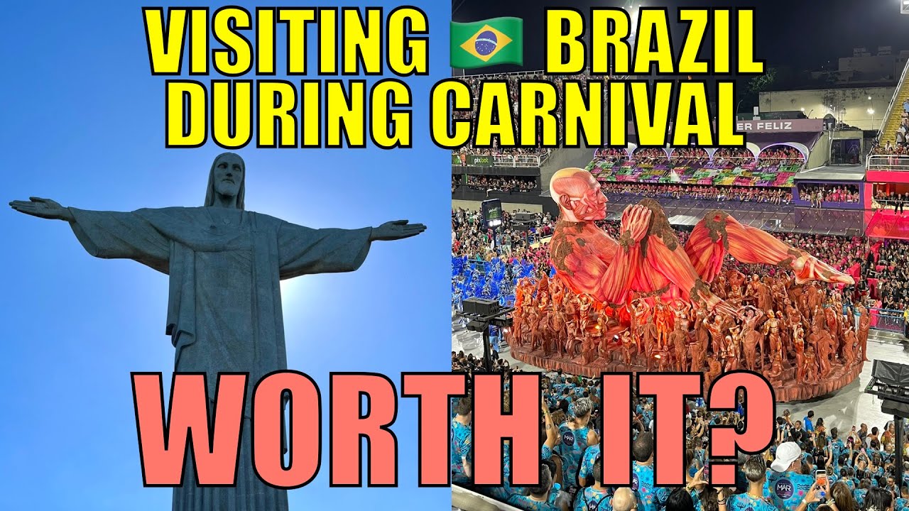 Visiting Brazil During Carnival Week! WORTH IT?