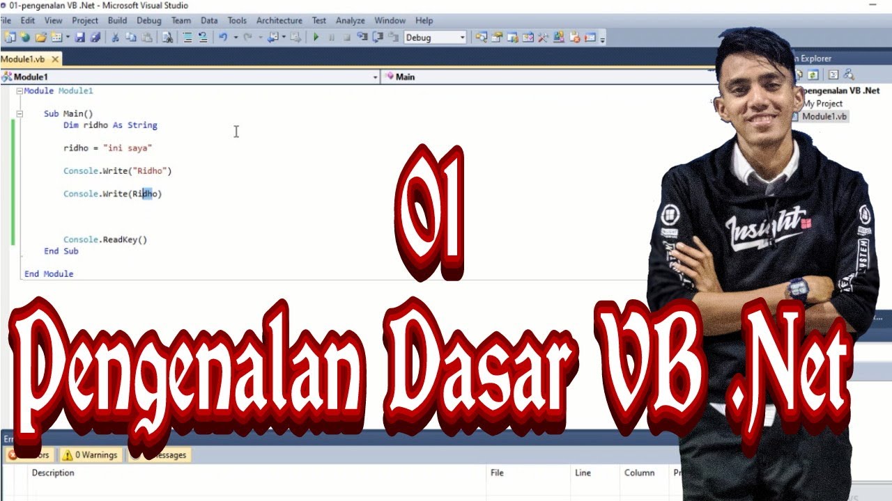 Part 01 - Pengenalan Dasar Bahasa Pemrograman VB .Net | Bahasa Indonesia #VBNETPEMULA