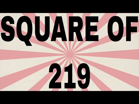 SQUARE OF 219