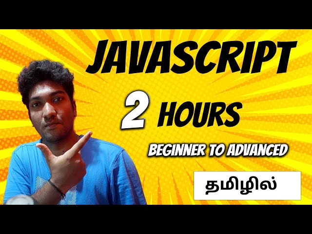 A Comprehensive Guide to JavaScript for Beginners in Tamil | Galaxy.ai | Galaxy.ai
