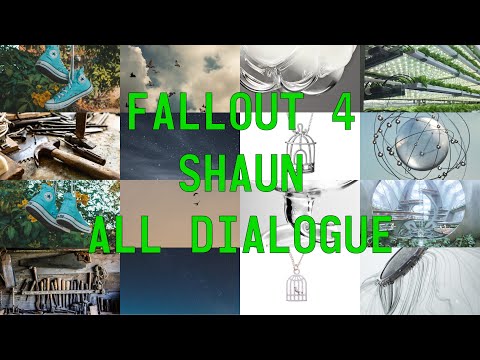 Fallout 4 Shaun - All Dialogue (child & adult)