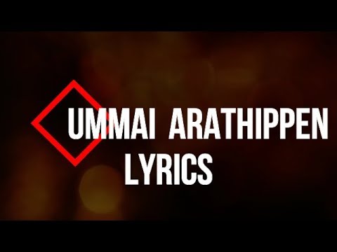UMMAI ARATHIPPEN Lyrics 2019