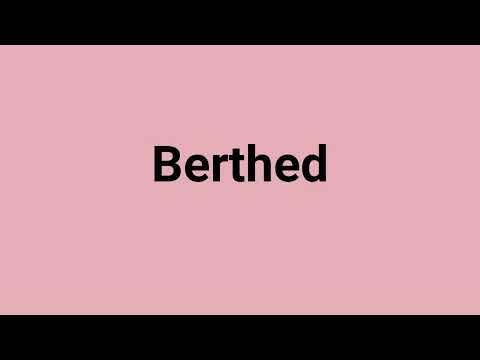 'Berthed' Meaning and Pronunciation
