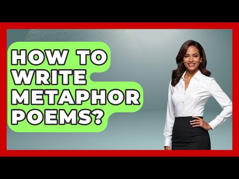 How To Write Metaphor Poems? - Tales And Texts