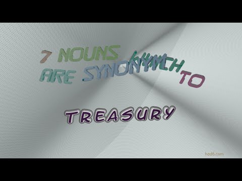treasury - 8 nouns synonym of treasury (sentence examples)