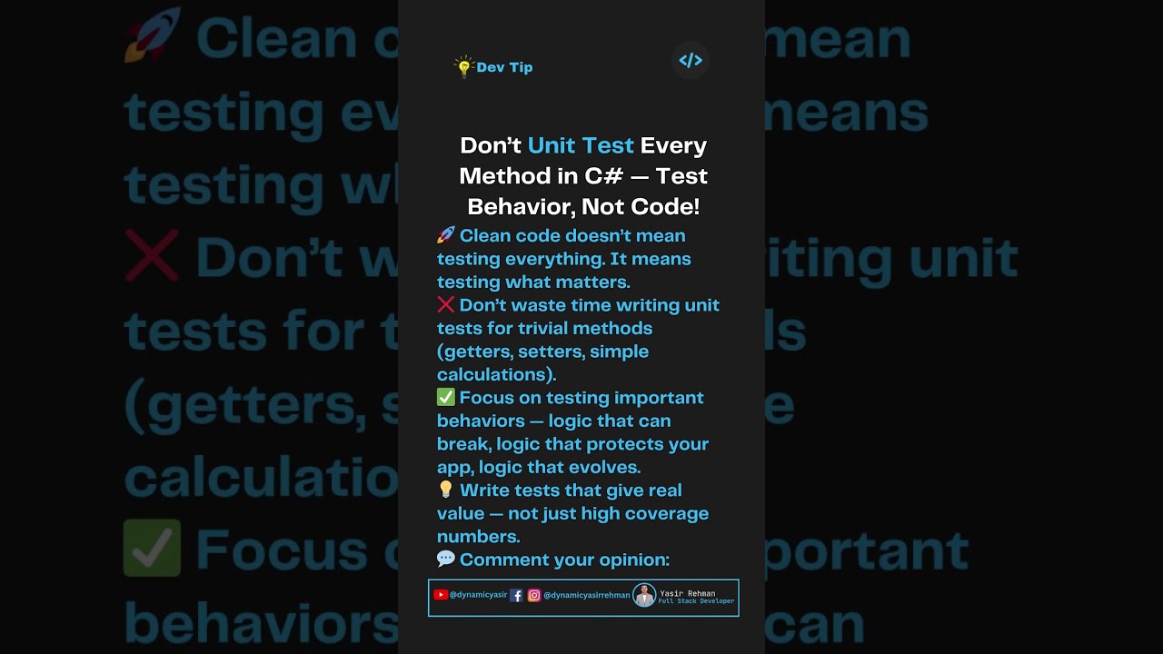 Don’t Unit Test Every Method in C# — Test Behavior, Not Code! #codingtips  #devtips #csharp