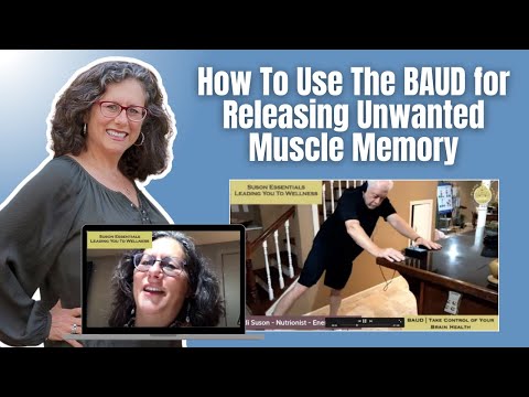 How To Use The BAUD for Releasing Unwanted Muscle Memory