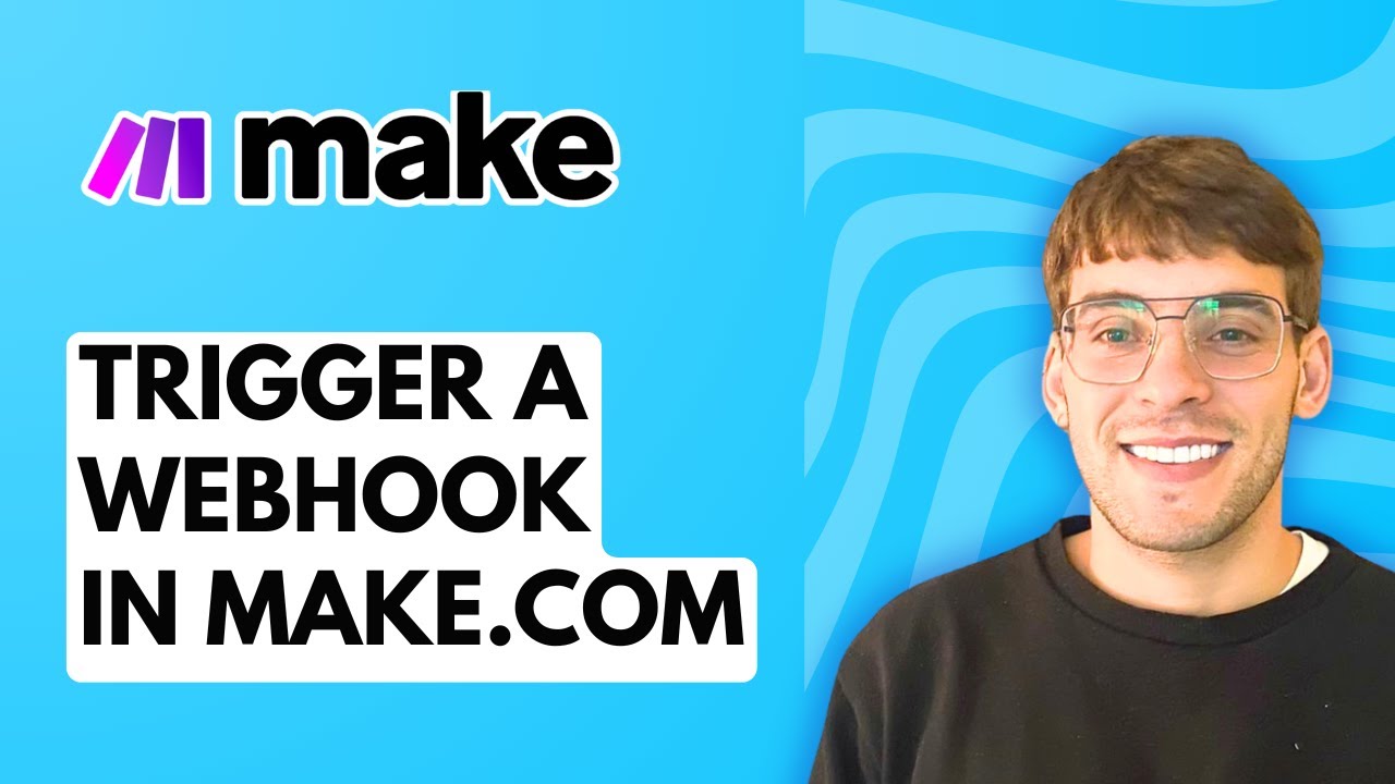 How to Trigger a Webhook in Make.com [2026 Full Guide]