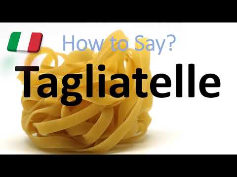 How to Pronounce Tagliatelle? (CORRECTLY) Italian Pasta Pronunciation